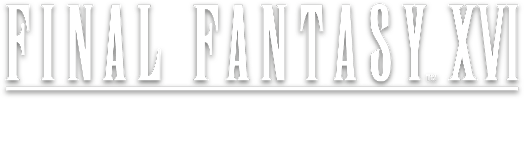 FINAL FANTASY XVI | SQUARE ENIX